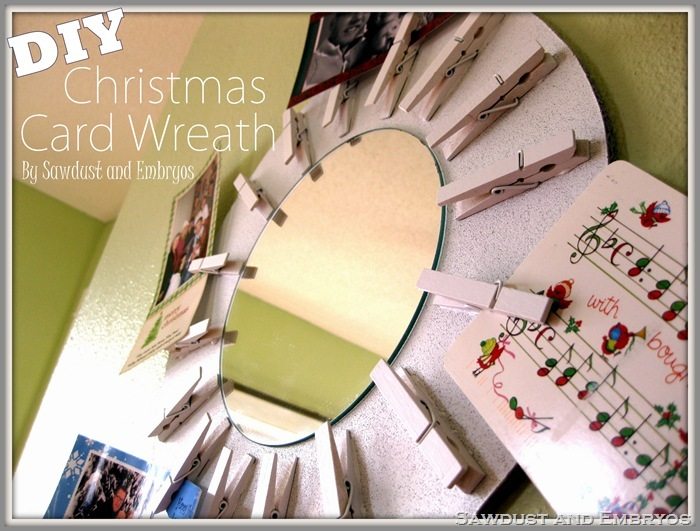 Tutorial… DIY Christmas Card Wreath {Sawdust and Embryos} | All Things ...